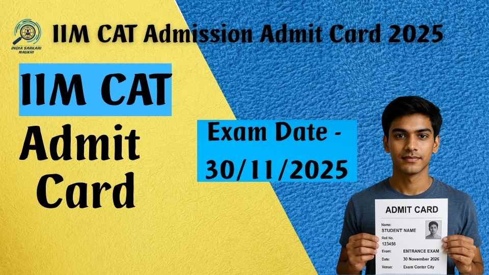 IIM CAT 2025 Admit Card: Download Link & Exam Details