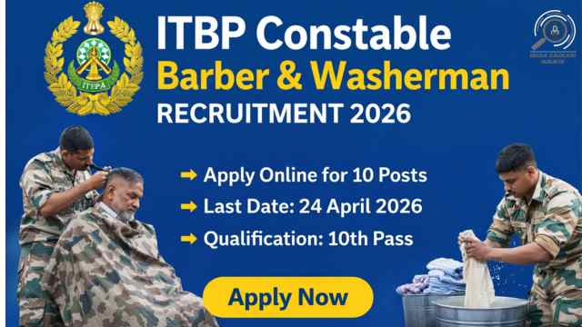 ITBP Constable Barber & Washerman Recruitment 2026 Apply for {10 Posts}