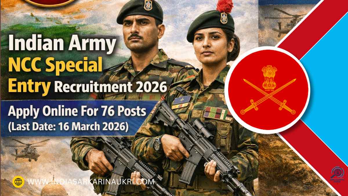 Indian Army NCC Special Entry Recruitment 2026: Apply for {76 Posts}