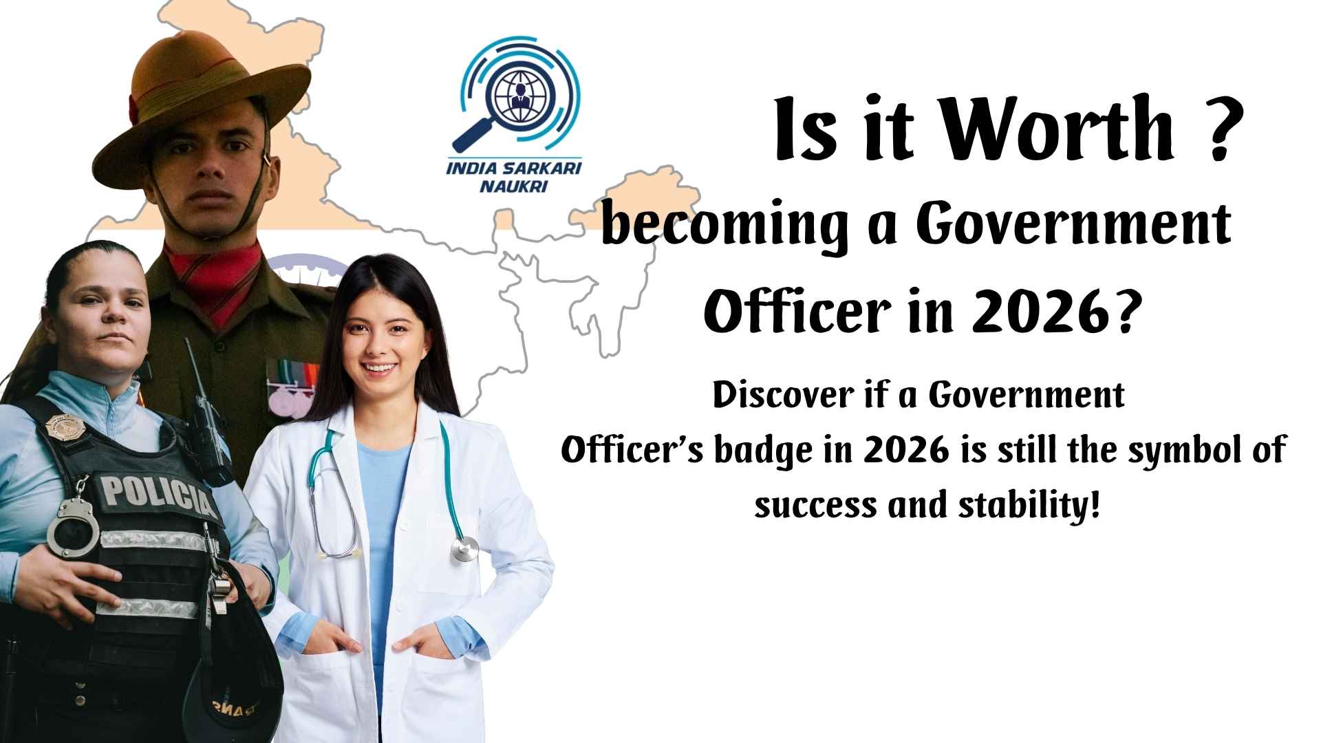 Is it Worth becoming a Government Officer in 2026?