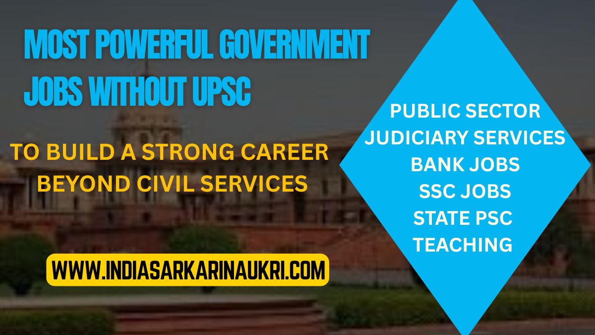 Top Government Jobs Without UPSC for a Strong Career