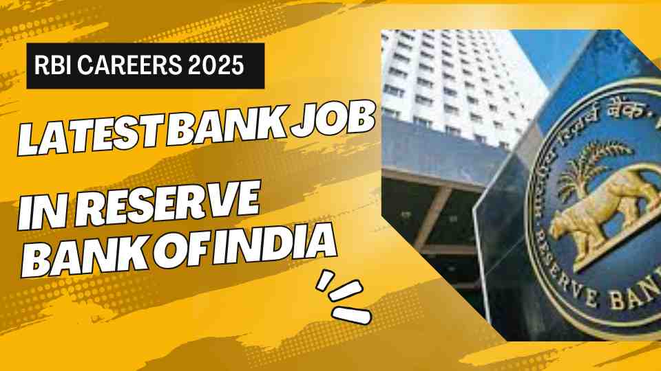 RBI Careers 2025: Latest Bank Jobs in Reserve Bank of India