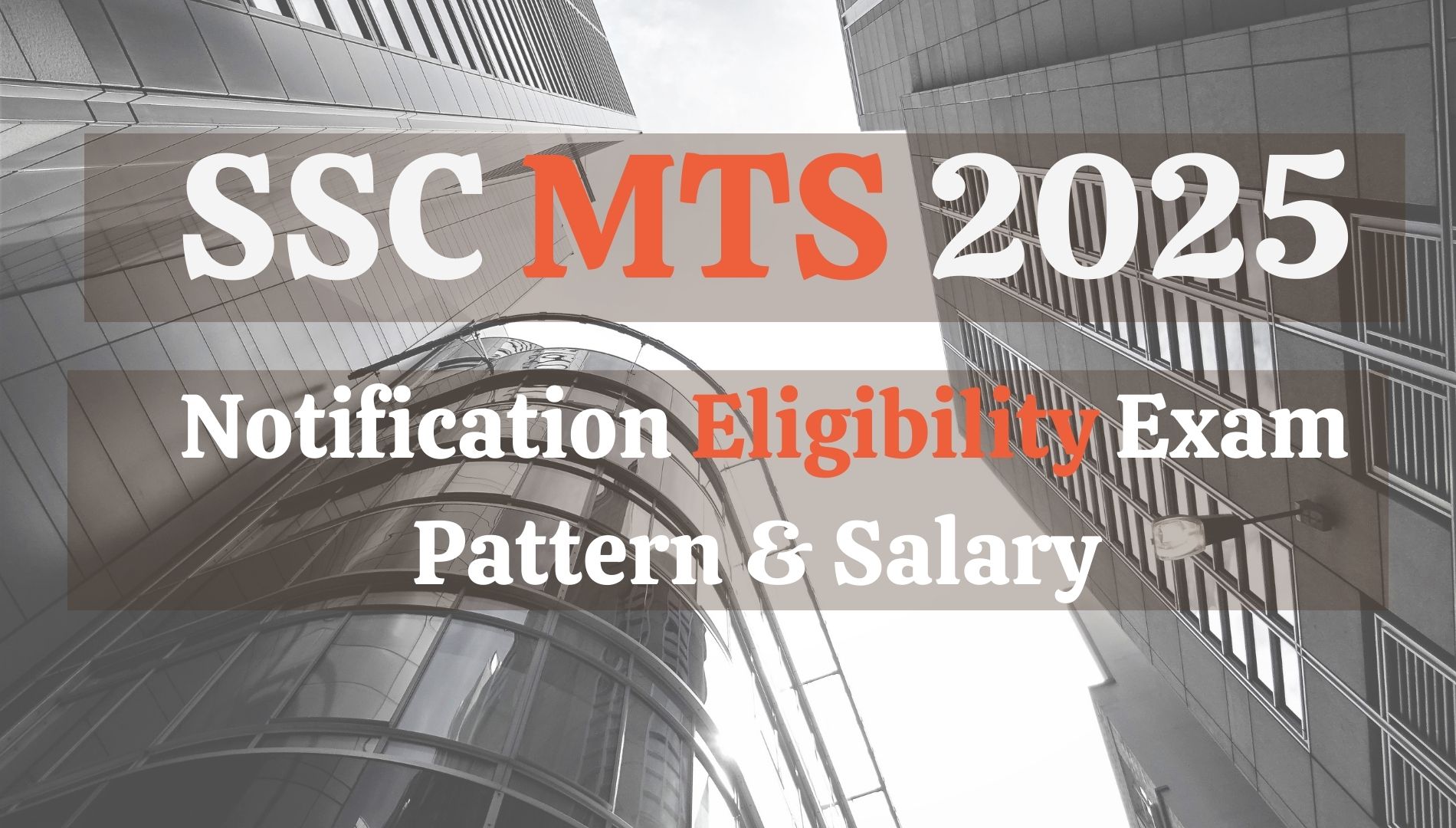SSC MTS 2025 Notification – Eligibility, Exam Pattern & Salary