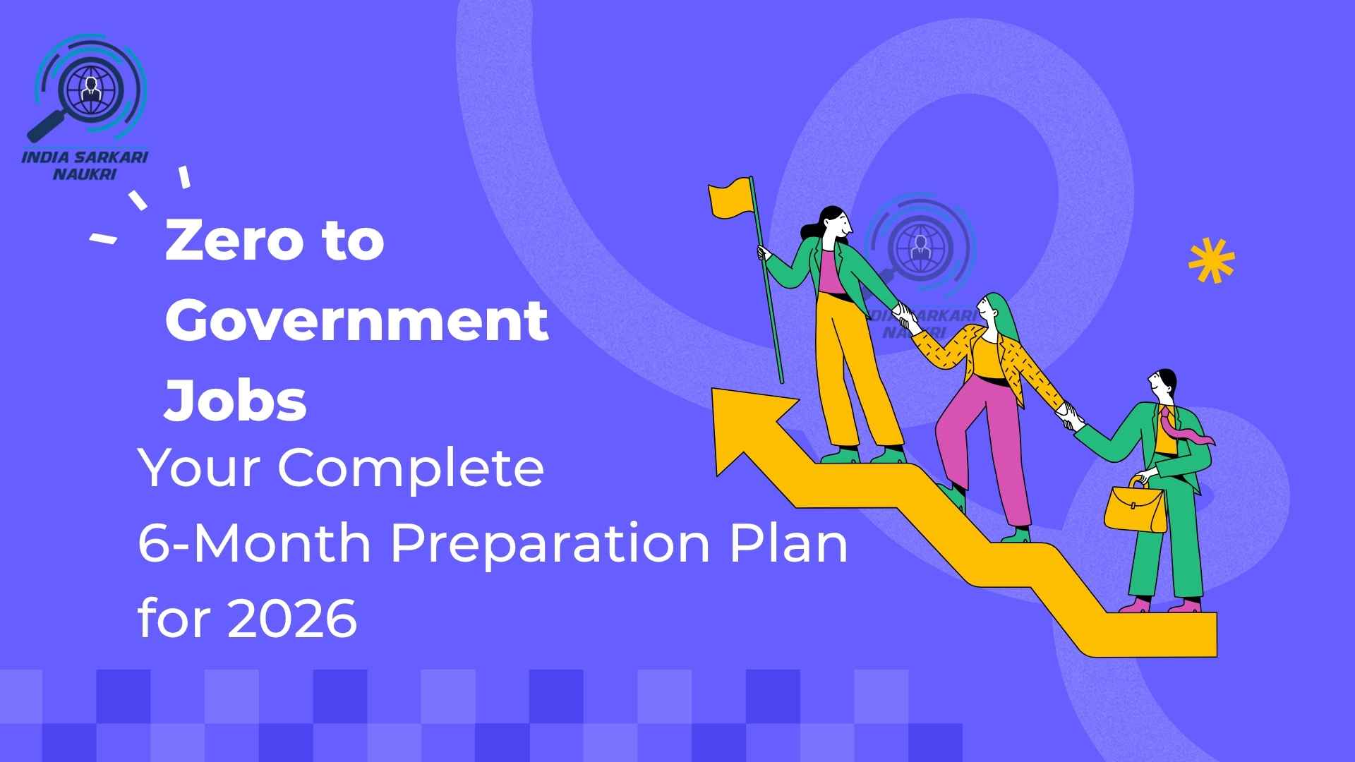 Zero to Government Jobs: Your Complete 6-Month Preparation Plan for 2026