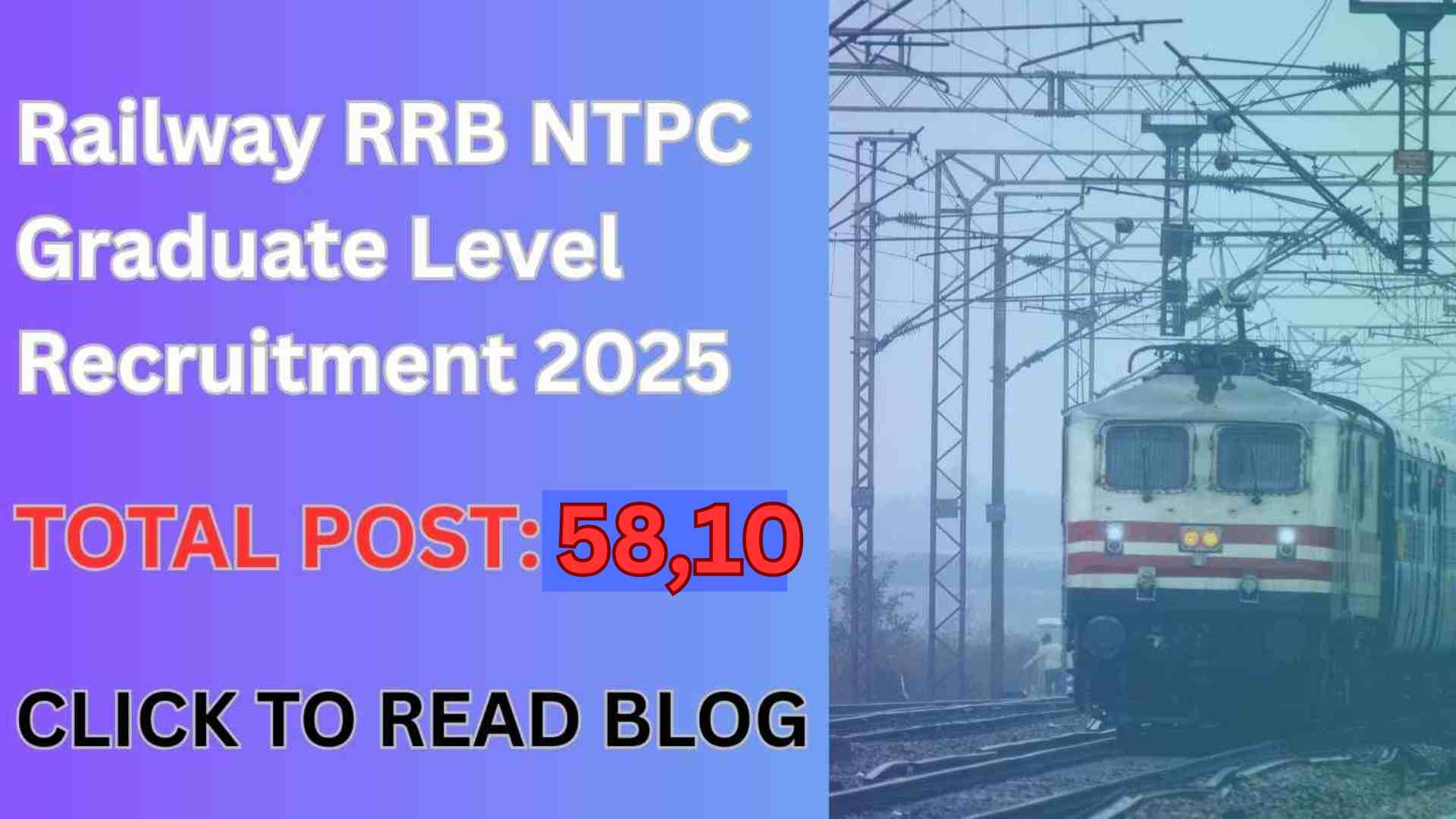 RRB NTPC Graduate Level Recruitment 2025 Apply Online for 5810 Posts